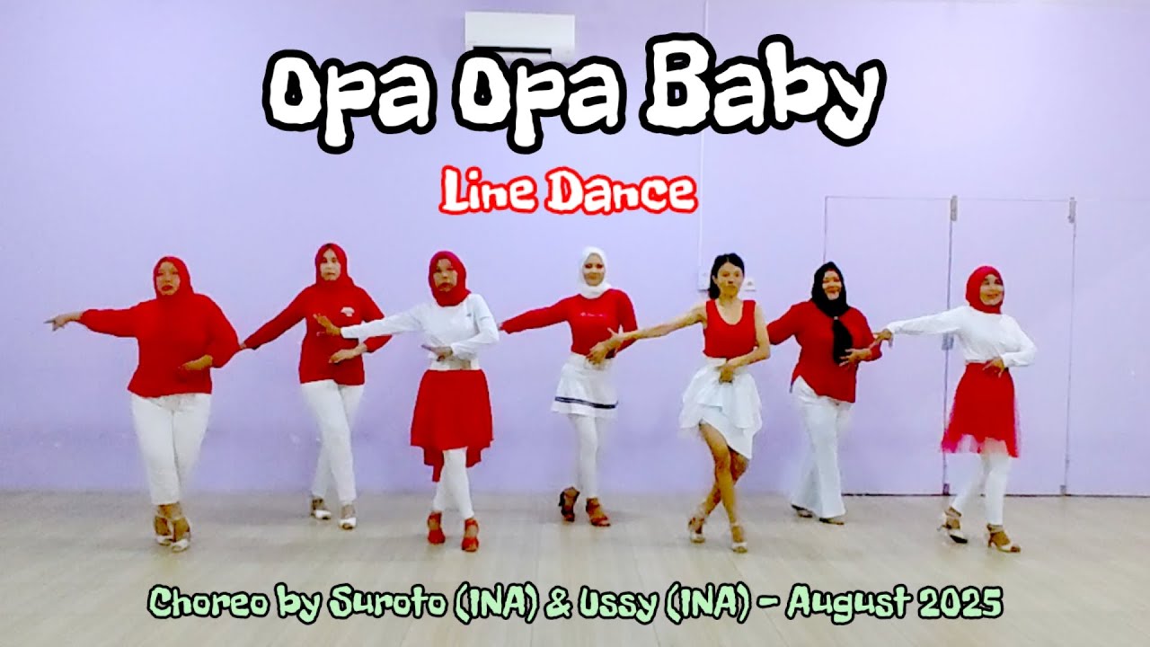 Opa Opa Baby Line Dance - Choreo @ussyusiawidiana7345 @Suroto - by ...