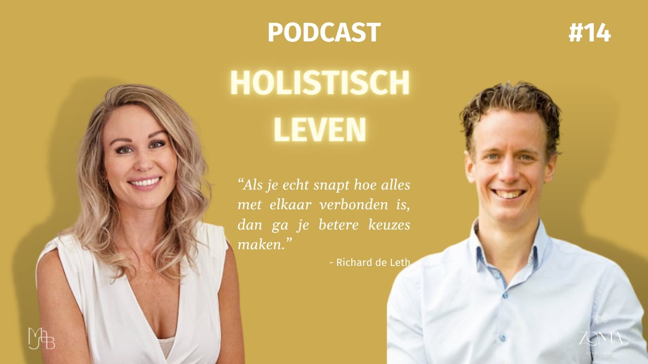 Holistisch leven Aflevering 14: Richard de Leth over leefstijl, gezondheid en holisme - YouTube