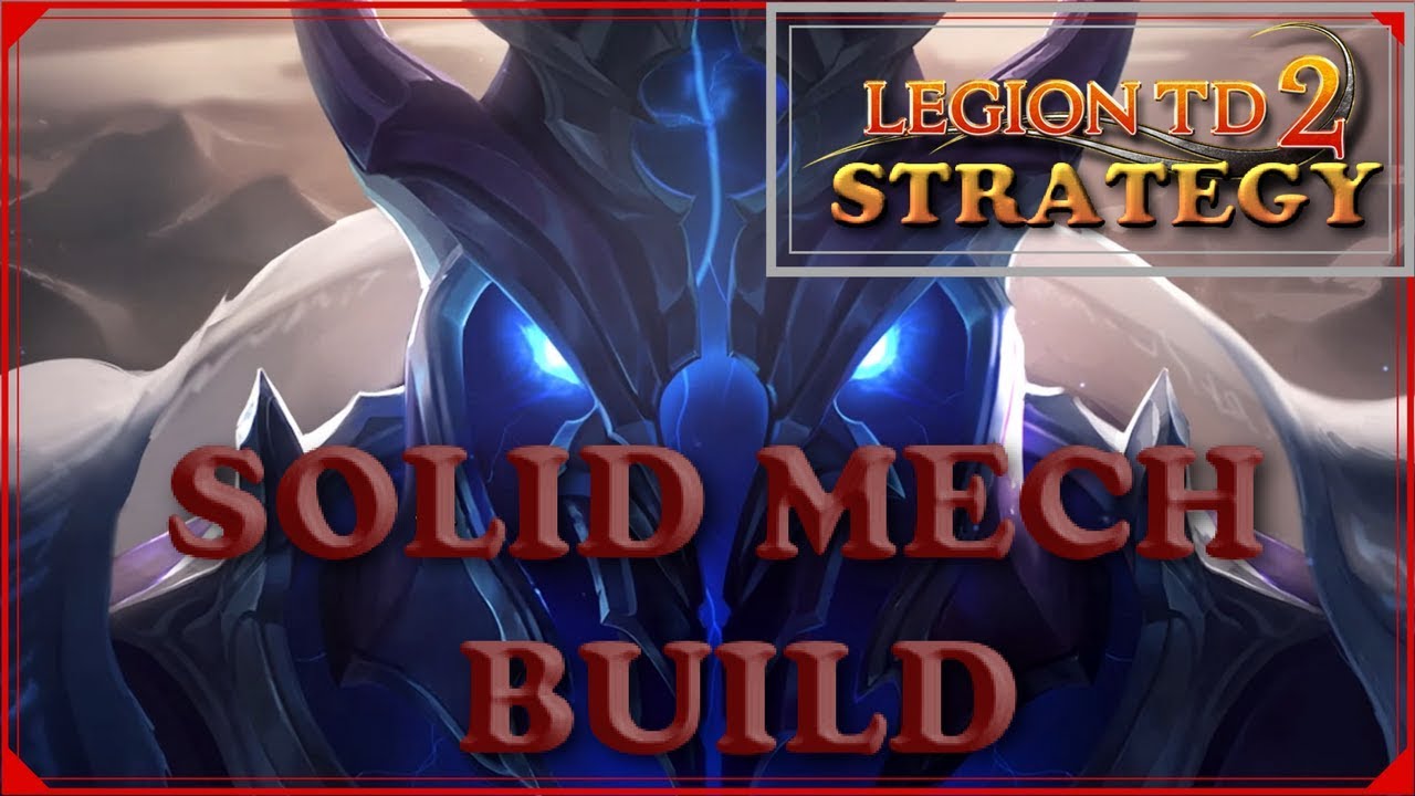 Legion DT 2 - Solid mech build [ Strategy guide ] - YouTube