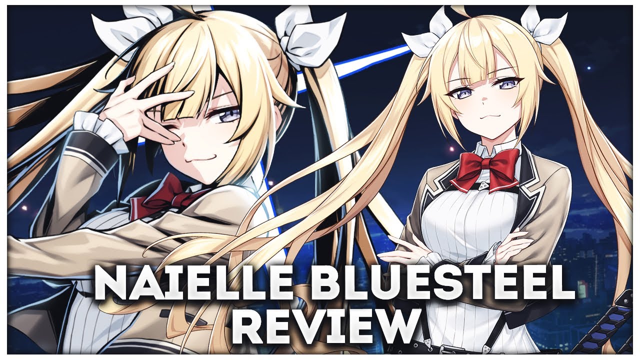 [Counter:Side] Naielle Bluesteel Review! Should You Pull Her and Which ...