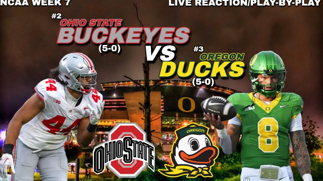 Ohio State Buckeyes vs Oregon Ducks LIVE REACTION/Play-By-Play - YouTube