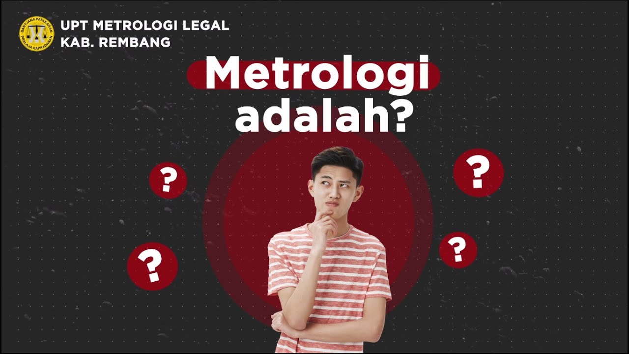 APA ITU METROLOGI | SEJARAH SINGKAT METROLOGI - YouTube