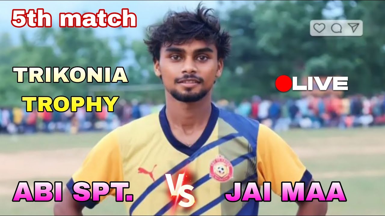 JAI MAA SHILA🆚 ABI SPT TRIKONIA TROPHY LIVE MATCH football match ...