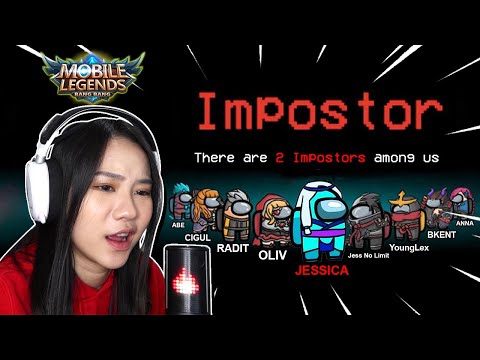 CHALLENGE MAIN AMONG US PAKE HERO MOBILE LEGEND! FT. JESS, KENTUCKY, RADIT, OLIV, KELVIN, DLL