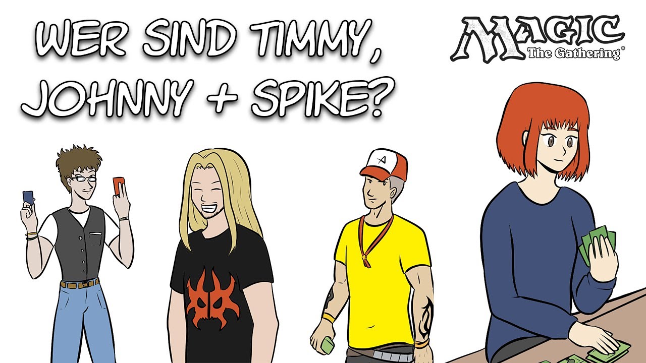 Timmy, Johnny, Spike - Psychographische Profile - Imagine Magic: The ...