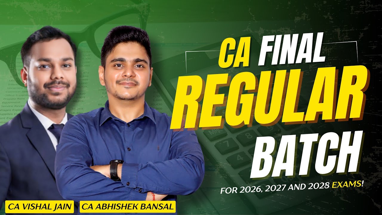 CA Final Group 1| FR | New Batch Alert | 240 Hours| CA Vishal Jain (ACCA AIR 2, Global Rank 7 ...