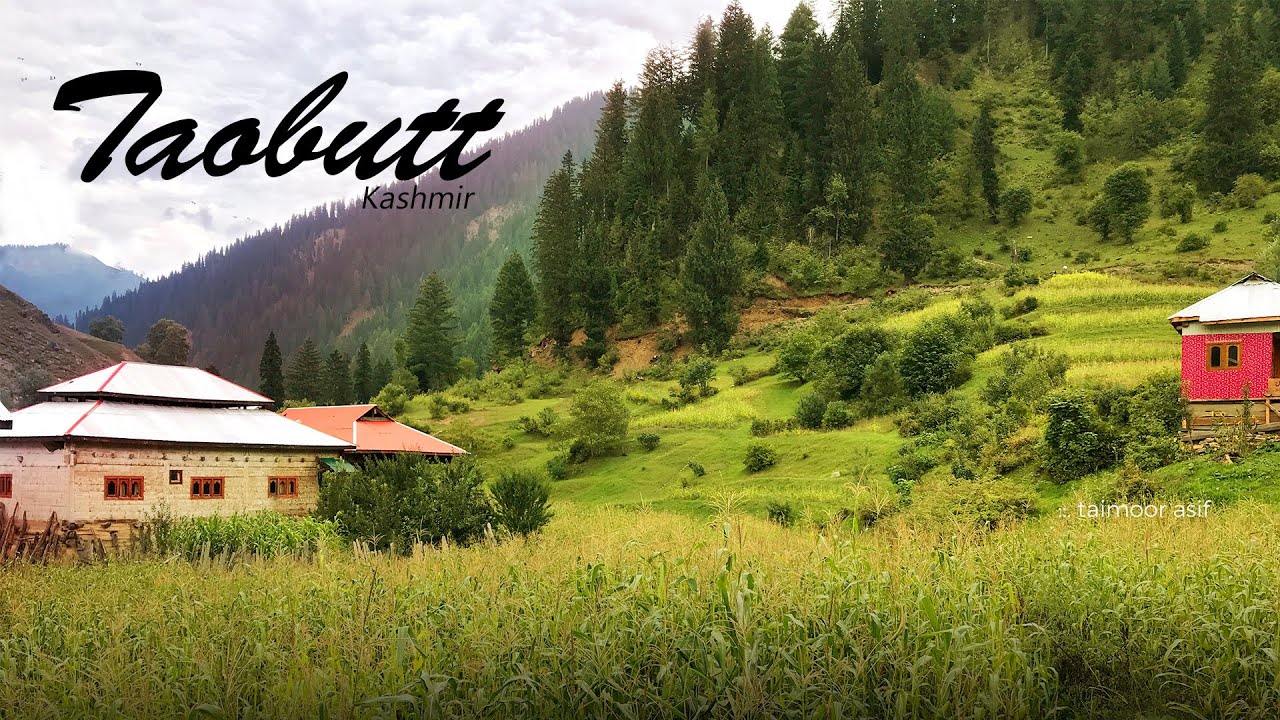 Taobutt (Urdu: تاؤبٹ) | Azad Jammu and Kashmir Pakistan - YouTube