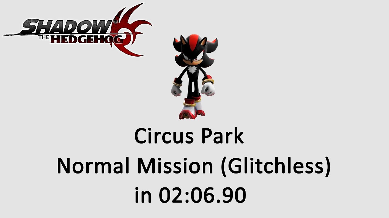 Shadow the Hedgehog (GCN) – Circus Park – Normal Mission in 02:06.90 ...