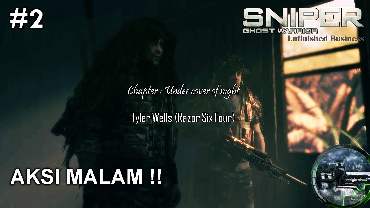 AKSI MALAM DI MARKAS MUSUH - SNIPER GW _ UNFINISHED BUSINESS . PART 2 - YouTube