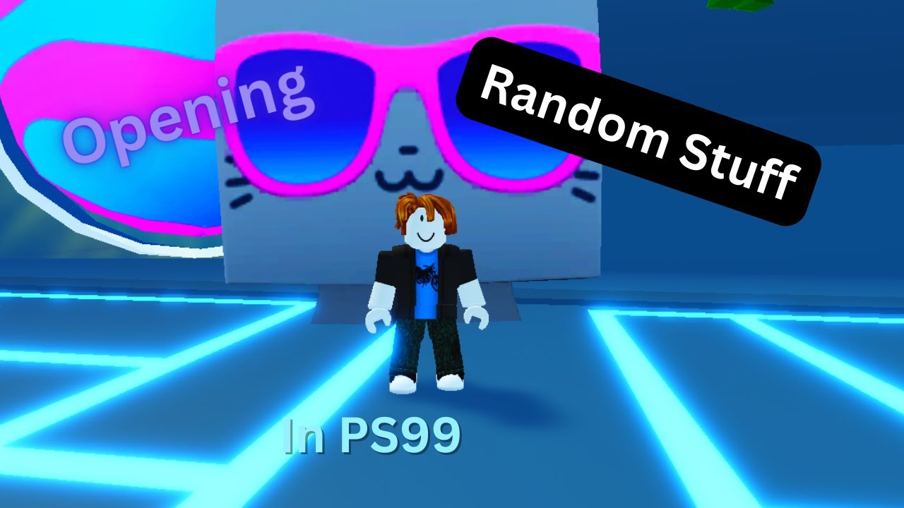 Opening Random Stuff in PS99 - YouTube