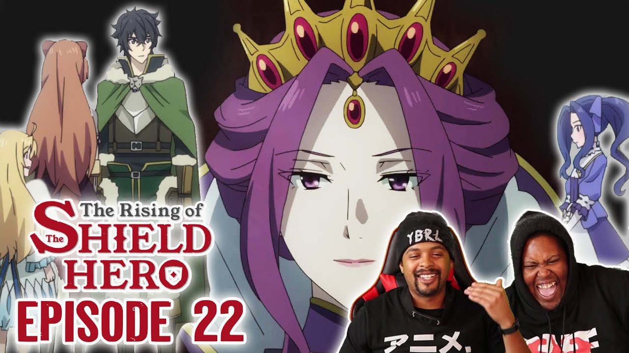 Talia Had Enough! The Rising Of the Shield Hero Reaction Episode 22 ...