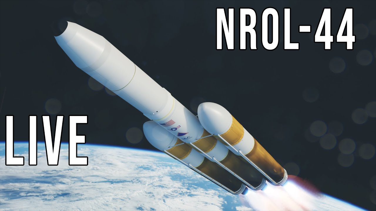 REPLAY LIVE 🔴 Lancement DELTA IV HEAVY : NROL- 44 (FR) ! - YouTube