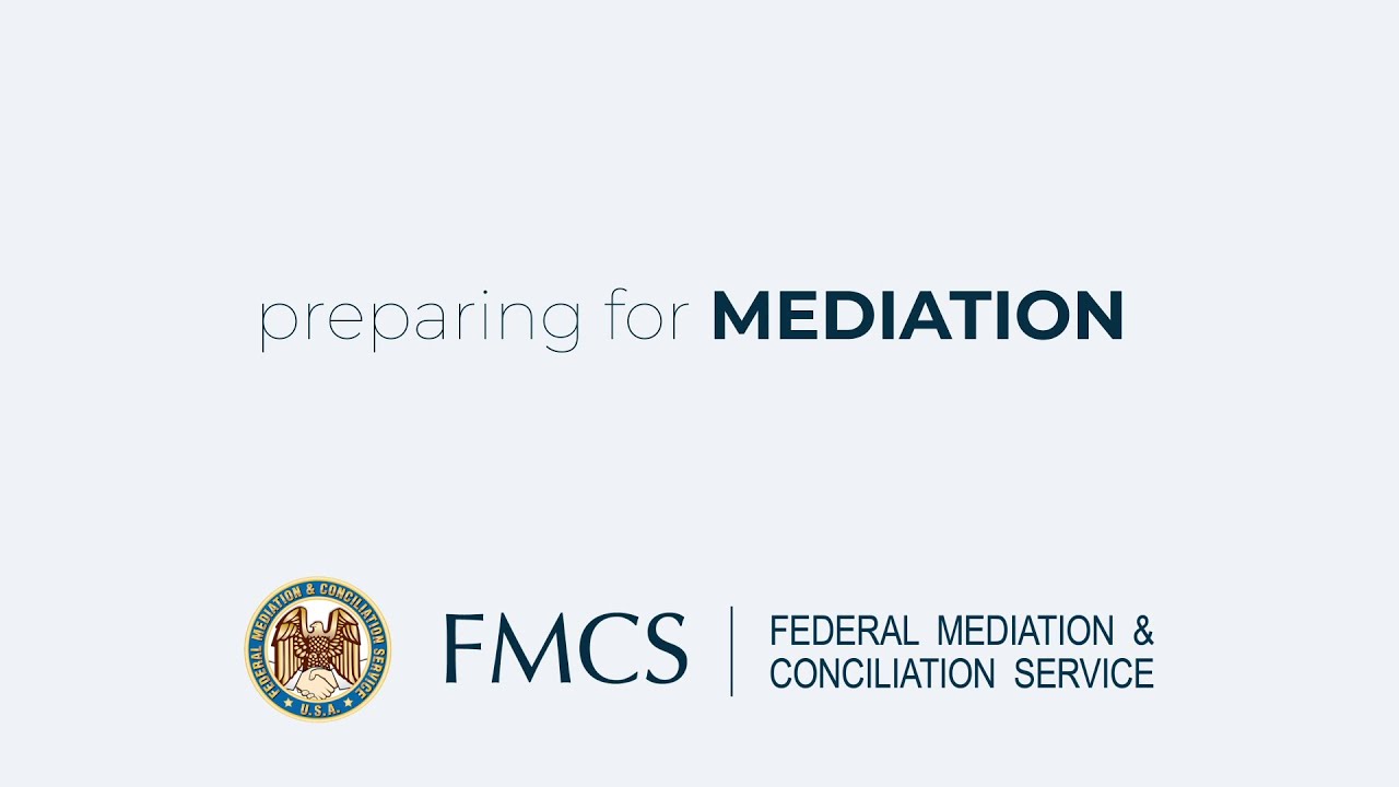 FMCS 101: Preparing For Mediation - YouTube