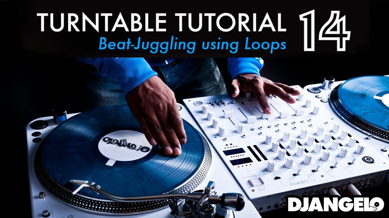 Turntable Tutorial 14 - BEAT JUGGLING (Using Loops) - YouTube