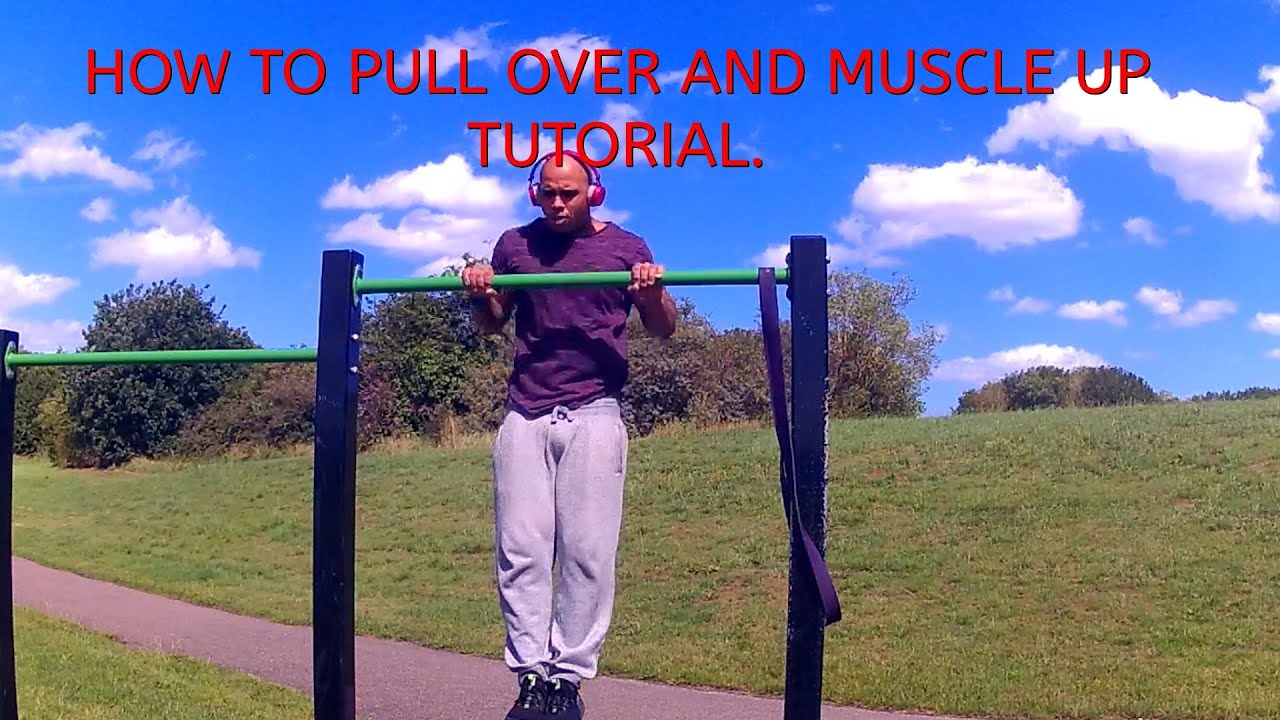 HOW TO PULL OVER AND MUSCLE UP TUTORIAL. - YouTube