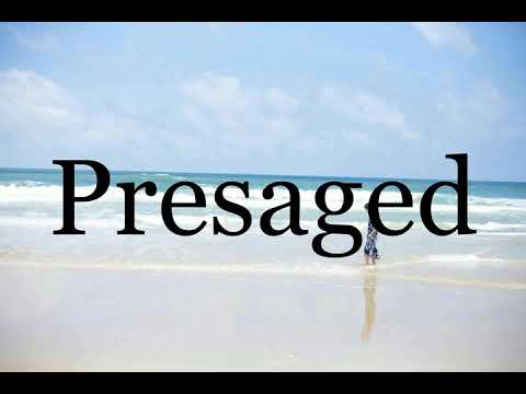 How To Pronounce Presaged🌈🌈🌈🌈🌈🌈Pronunciation Of Presaged - YouTube
