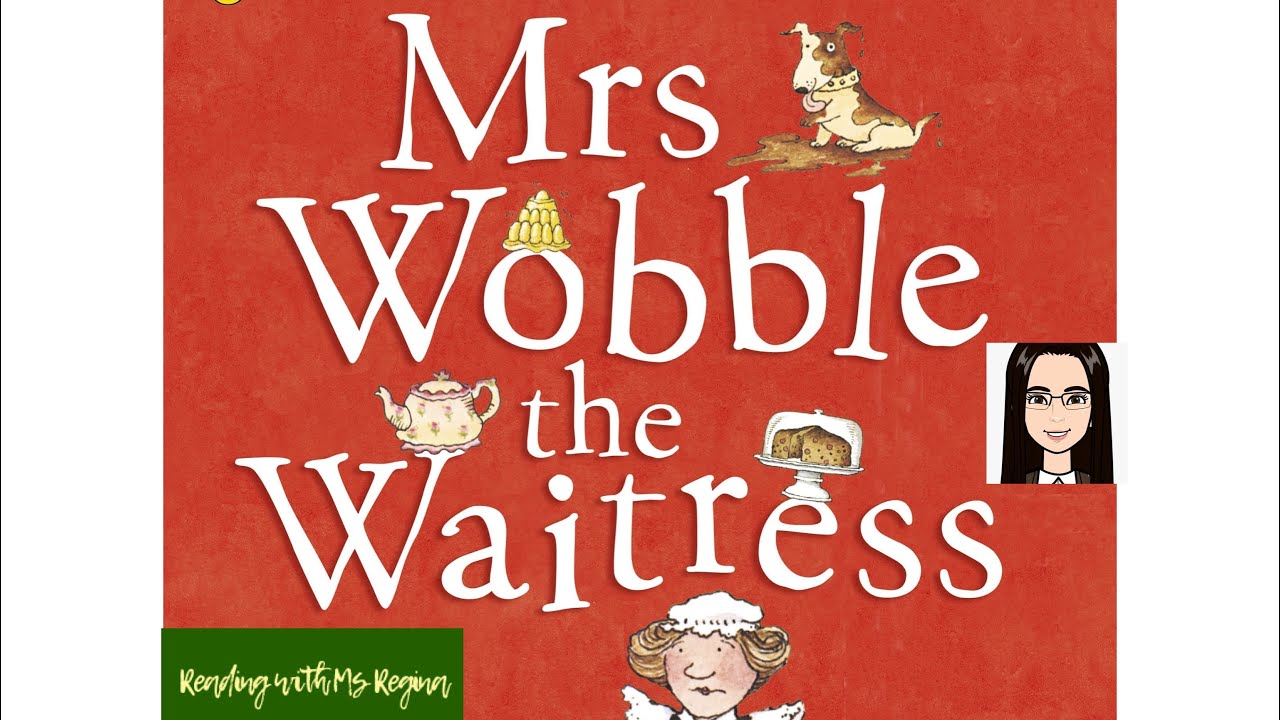 Mrs. Wobble the Waitress | Read Aloud | Storytime - YouTube