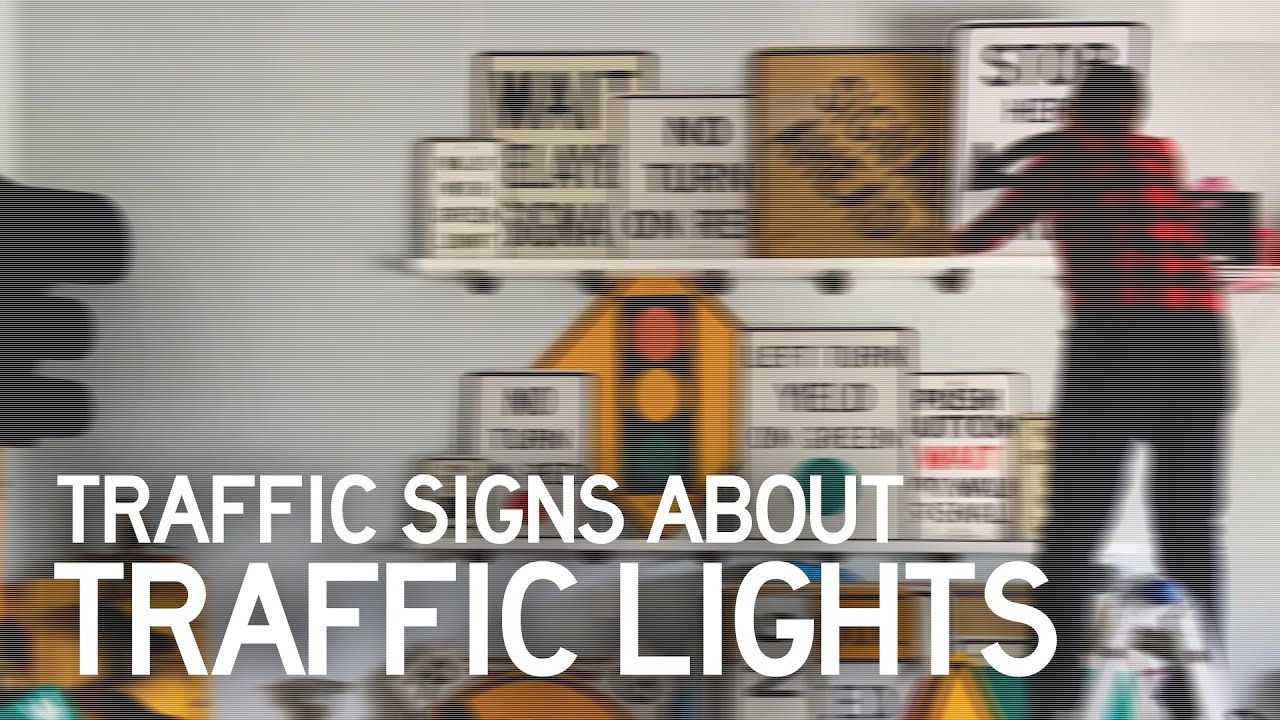 Traffic Signs About Traffic Signals - YouTube