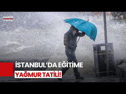 Son Dakika! İstanbul Valiliği'nden Meteorolojik Uyarı: 16.00'dan Sonra Eğitim Tatil Edilmiştir