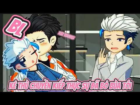 [ BL ] Kẻ Thù Chuyền Kiếp Thực Sự Đã Bỏ Bùa Tôi  [ BL Ngọt Ngào p48 ] |[ BL ] | Lan Vietsub