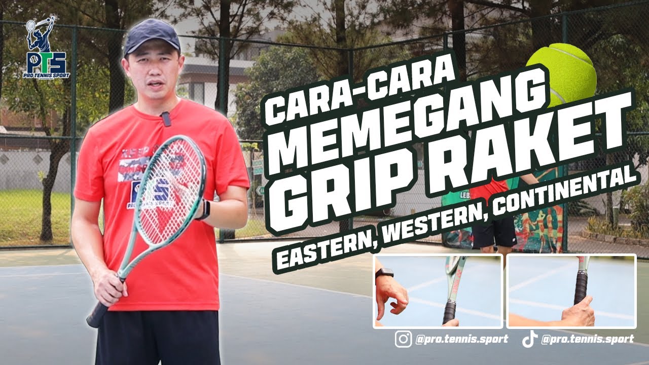 [SHARING] GRIP RAKET TENNIS!! Cara Memegang Grip Raket!! EASTERN ...