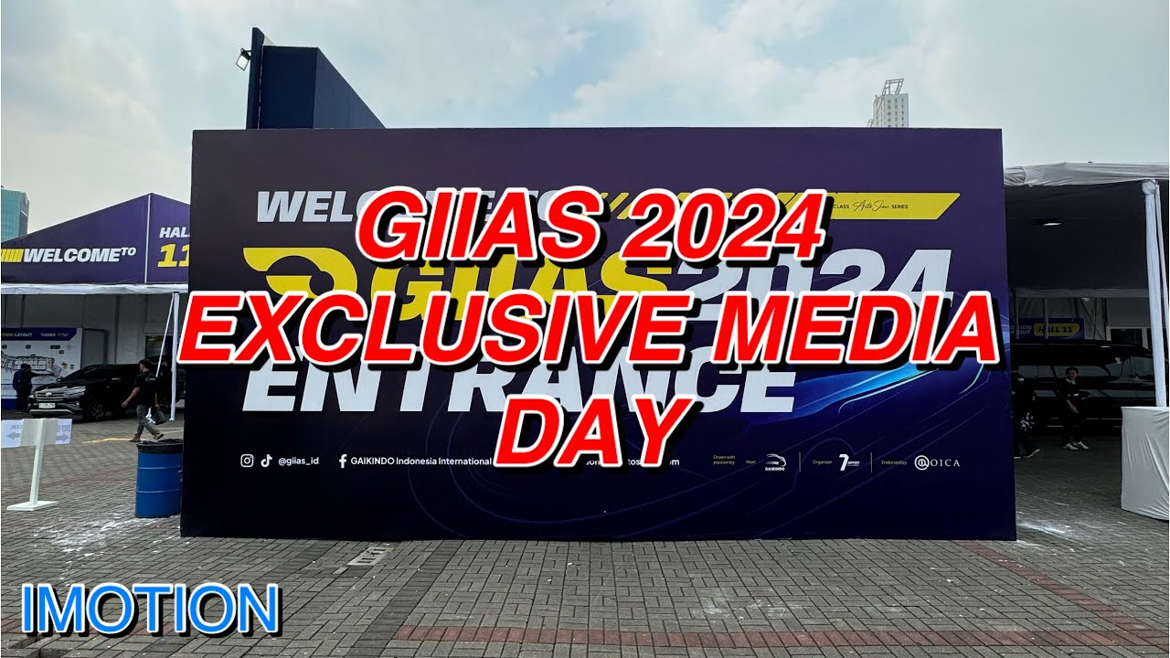 GIIAS 2024 EXCLUSIVE MEDIA DAY. MUTER KELILING HALL - YouTube