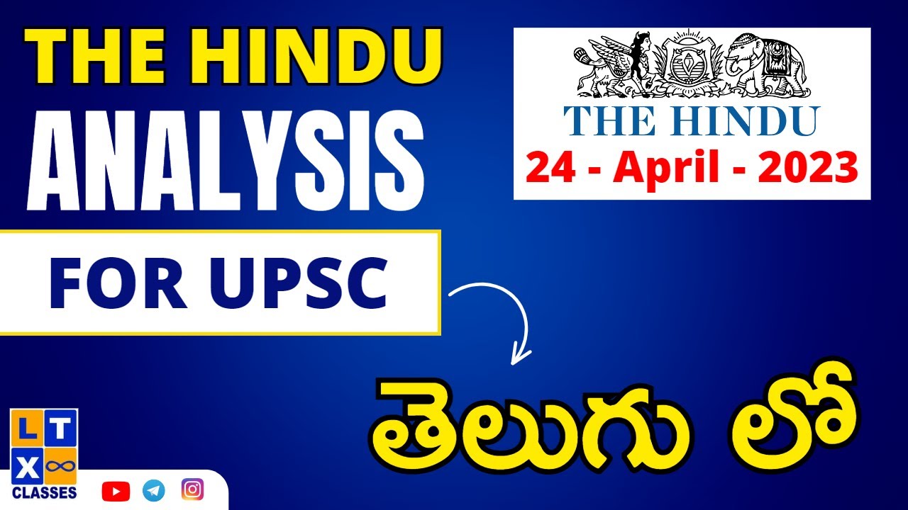 The Hindu News Analysis In Telugu By SPR Sir 24th April 2023 UPSC the-hindu-news-analysis-in-telugu-by-spr-sir-24th-april-2023-upsc