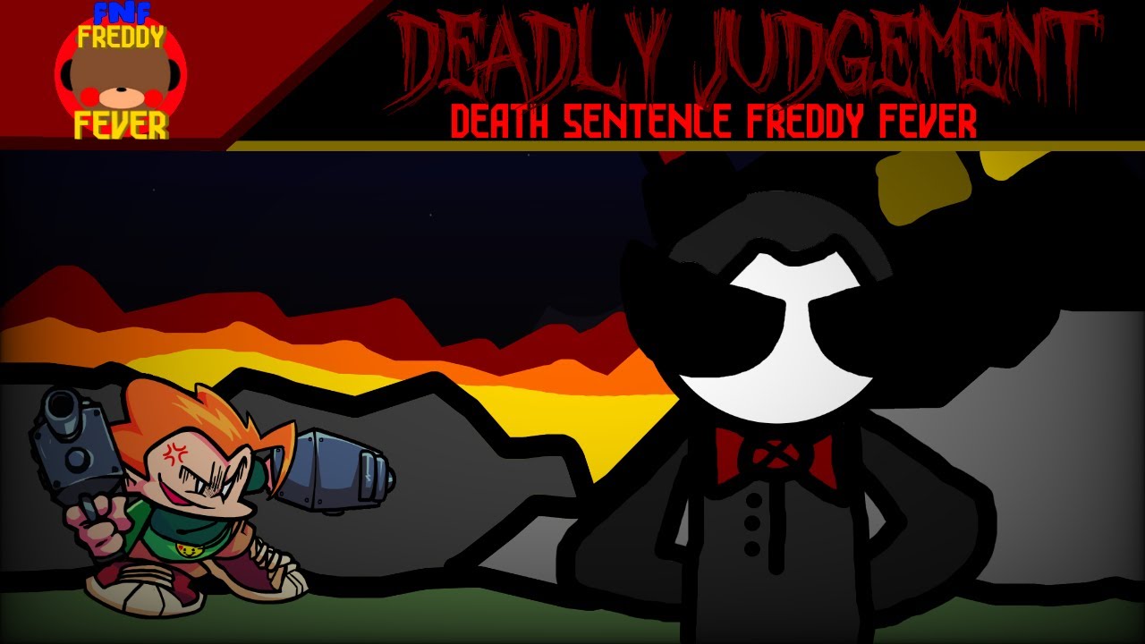 FNF Cover|DEADLY JUDGEMENT [Death Sentence FreddyFever]|(credits in ...
