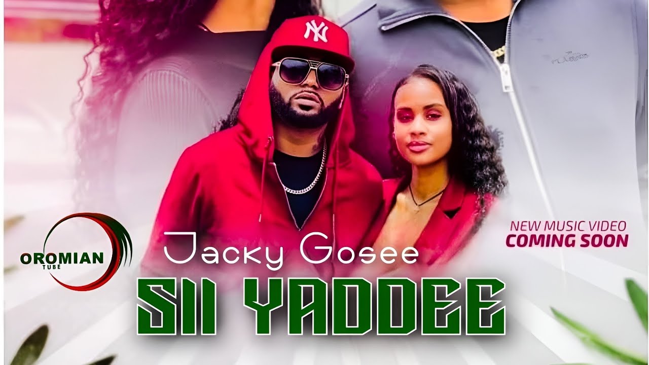 Jacky Gosee Sii Yaddee New Ethiopian Oromo Music HD 2022 - YouTube