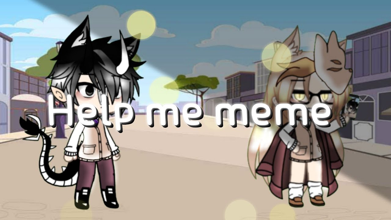 Help me meme - YouTube