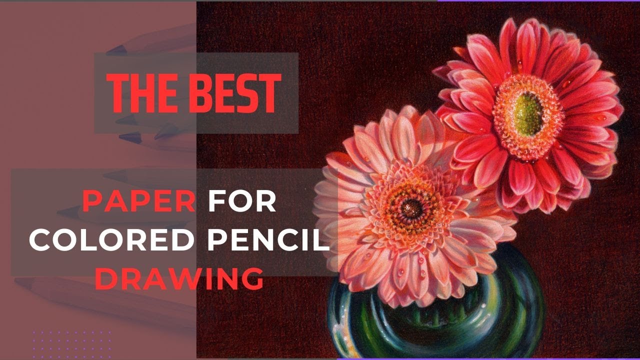 Best Paper for Realistic Colored Pencil Art Revealed! - YouTube