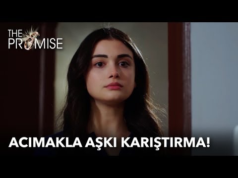 Acımakla aşkı karıştırma! | Yemin (The Promise) 21. Bölüm