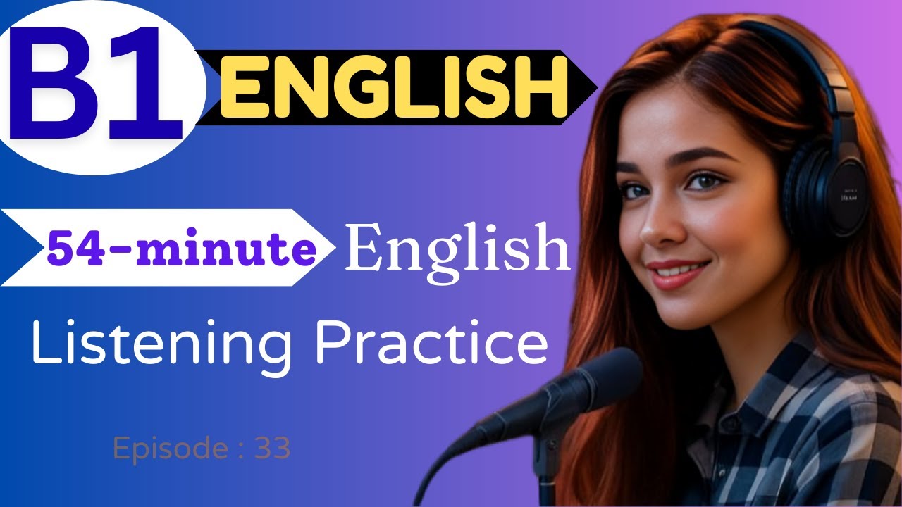English Speaking Practice for B1 Students | 1-Hour Listening Training ...