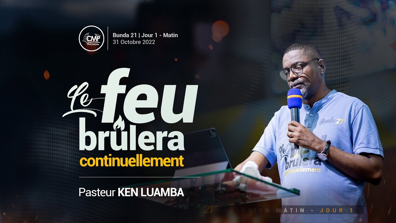 [LIVE] Jour 1 - Session du matin I Pasteur Ken Luamba I Bunda 21 31.10. ...