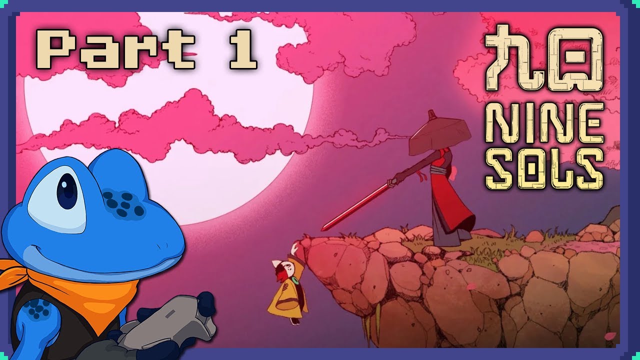 PARRY THE WORLD - Nine Sols (Part 1) - YouTube
