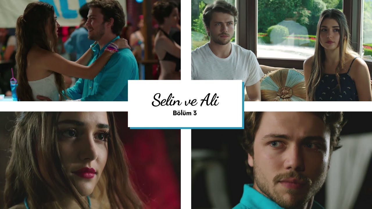 Selin & Ali | Bölüm 3 - YouTube