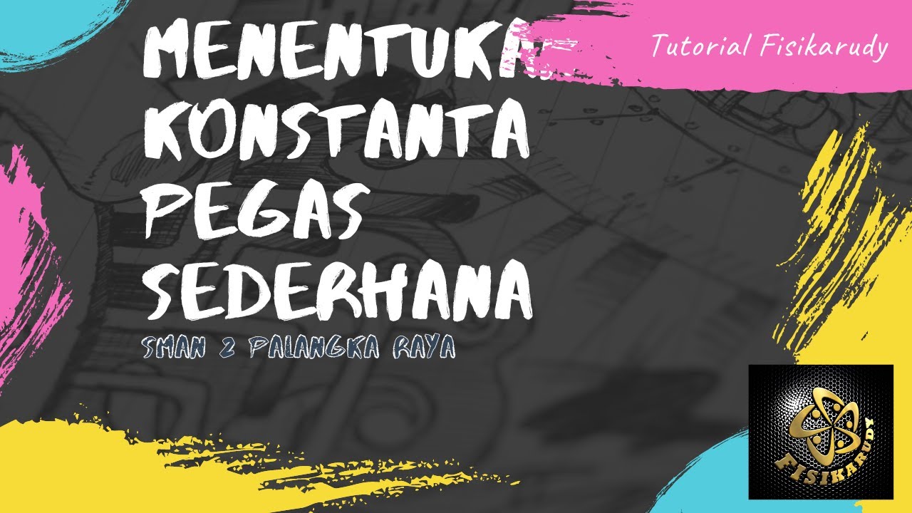 VIDEO INI TENTANG MENENTUKAN KONSTANTA PEGAS SECARA SEDERHANA - YouTube
