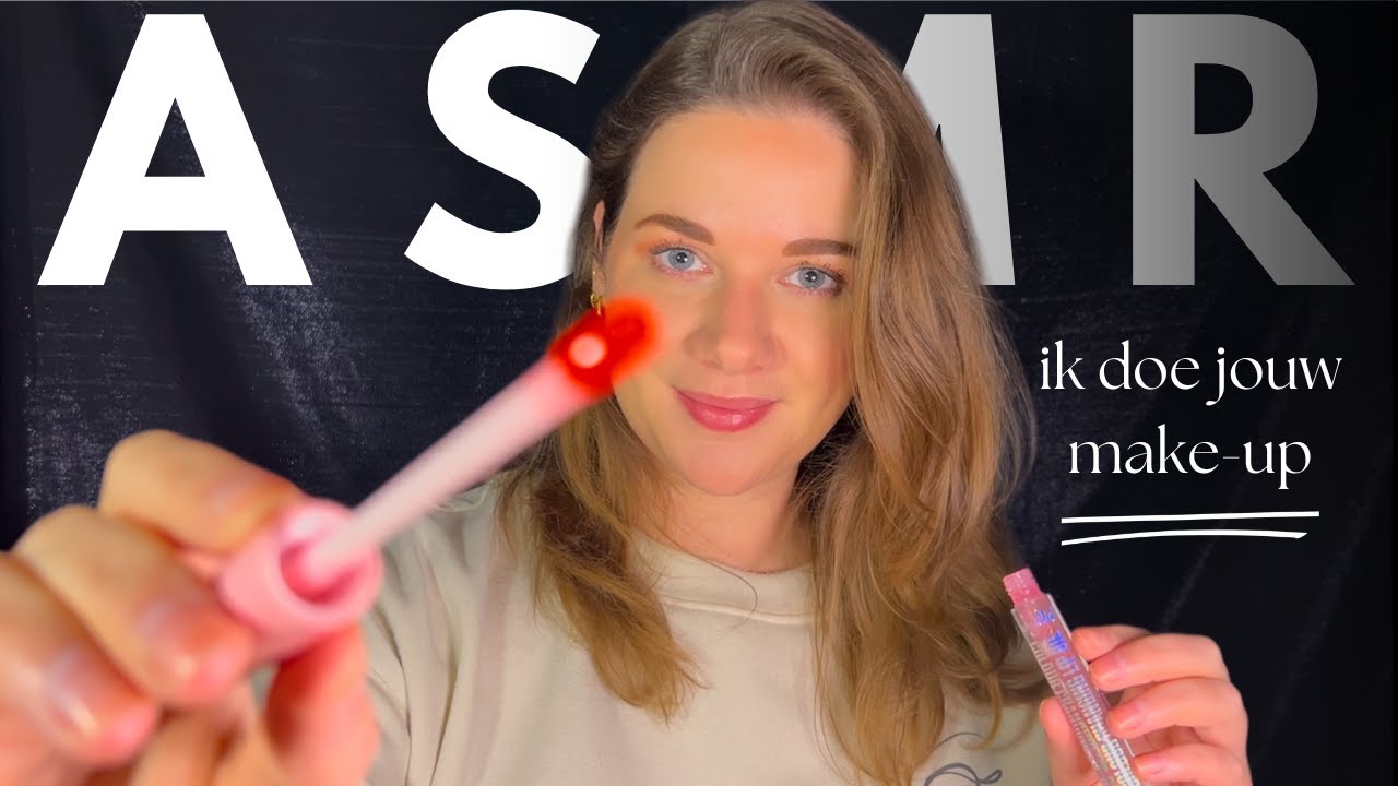 ASMR | ☆ Roleplay - Ik doe jouw make up ☆ | tapping, layered sounds | Dutch | ASMaRja - YouTube