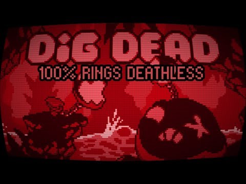 The End Is Nigh - Dig Dead 100% Rings Deathless