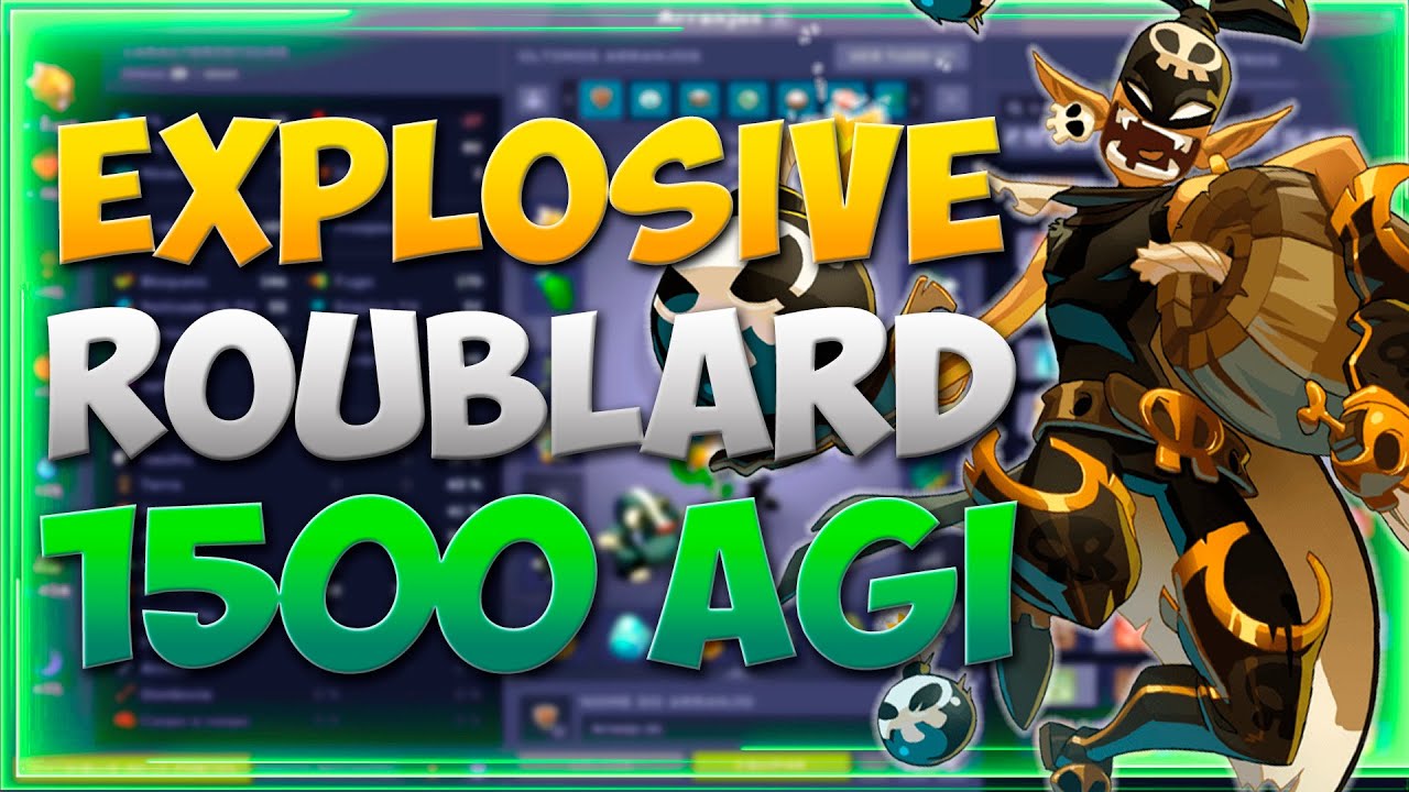 [DOFUS] PVP EXPLOSIVE ROUBLARD 1500 AGI META - YouTube