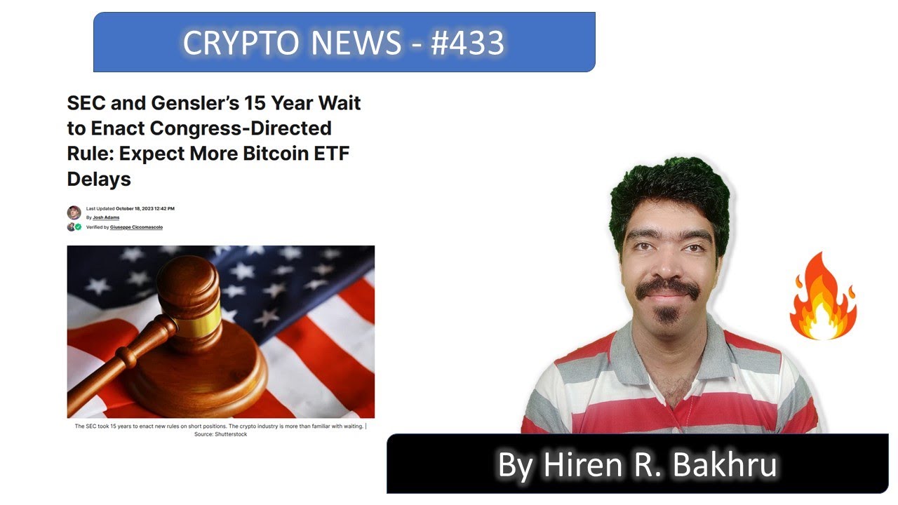 #433 | Crypto News | SEC and Gensler’s 15 Year Wait to Enact Congress ...