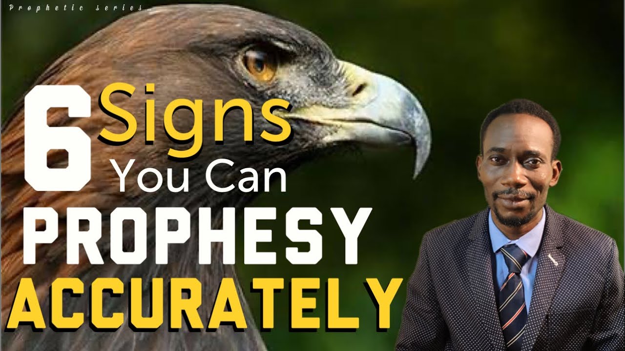 6 SIGNS YOU CAN PROPHESY ACCURATELY | Apostle Raymond Idah - YouTube