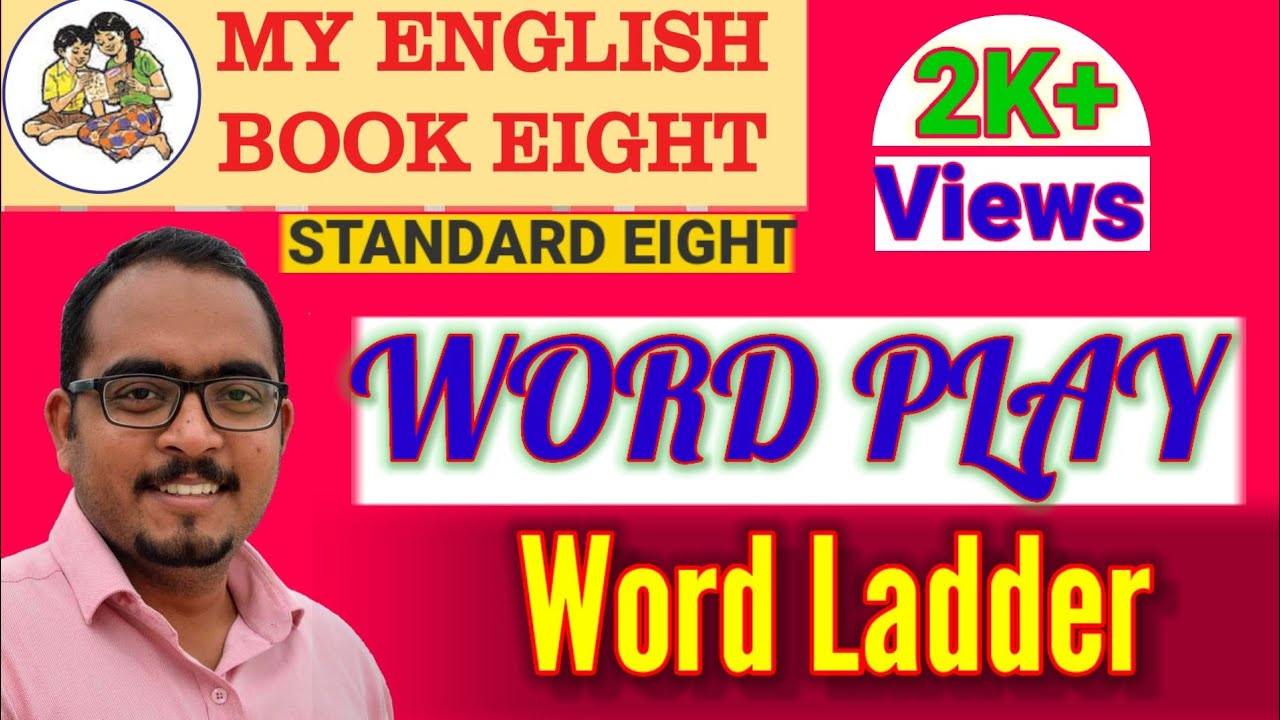 Word Play - My English Book Eight (8th Class) - Word Ladder - (A ...