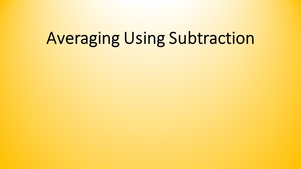 Dr. Karen's Math Hacks - Averaging Using Subtraction - YouTube