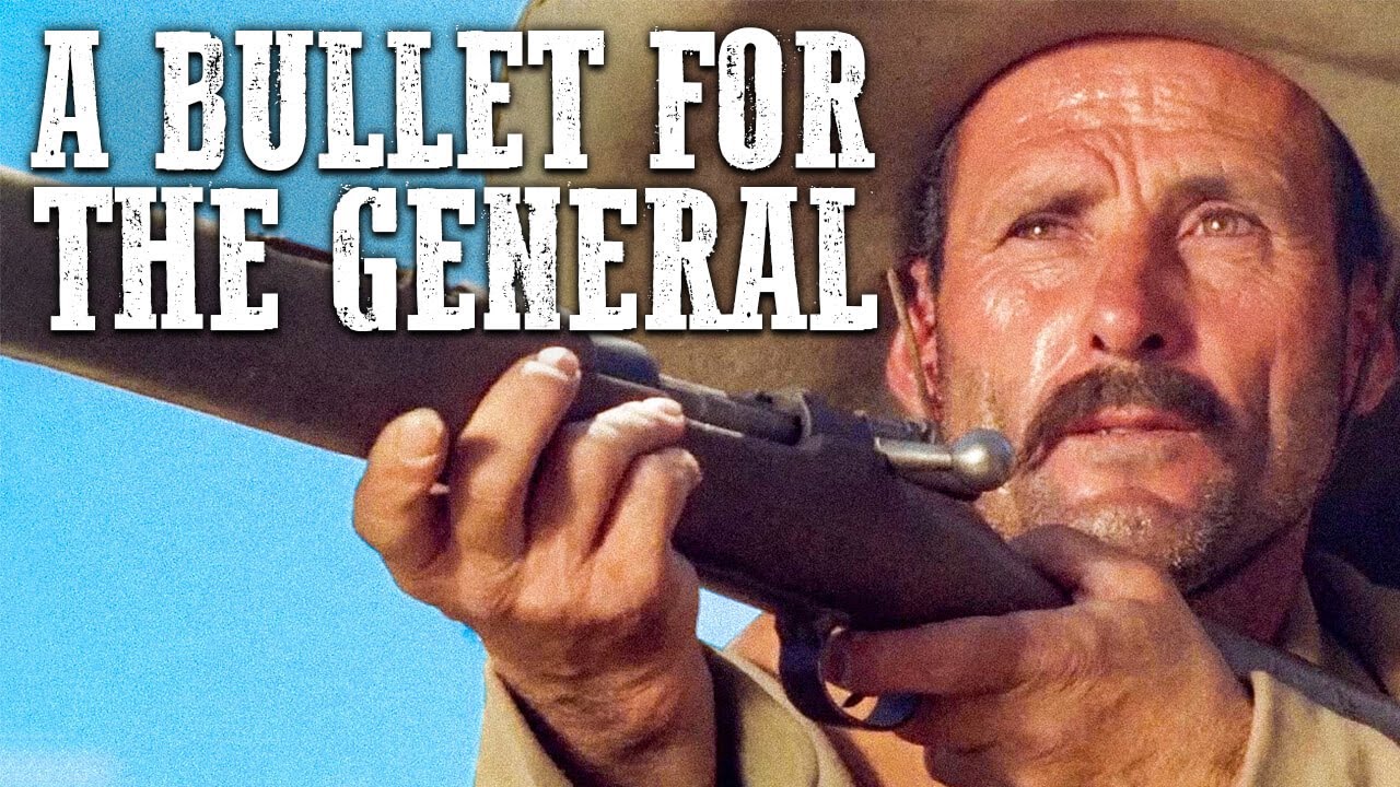 A Bullet for the General | Spaghetti Western | Action | Free Western ...