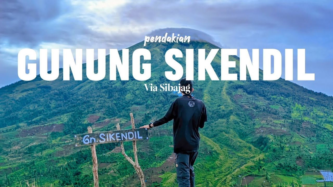 Gunung Sikendil - Via Sibajag - YouTube