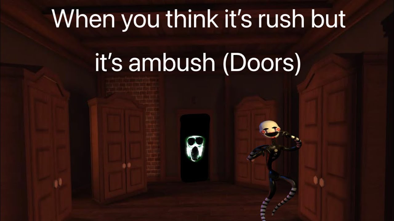 When when you think it’s rush but it’s ambush (Doors) - YouTube