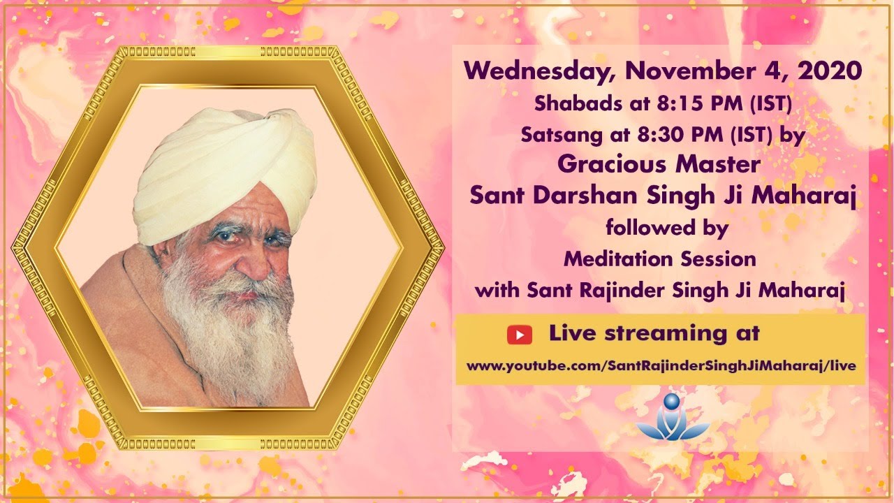 Satsang By Gracious Master Sant Darshan Singh Ji Maharaj - Nov 04, 2020 ...