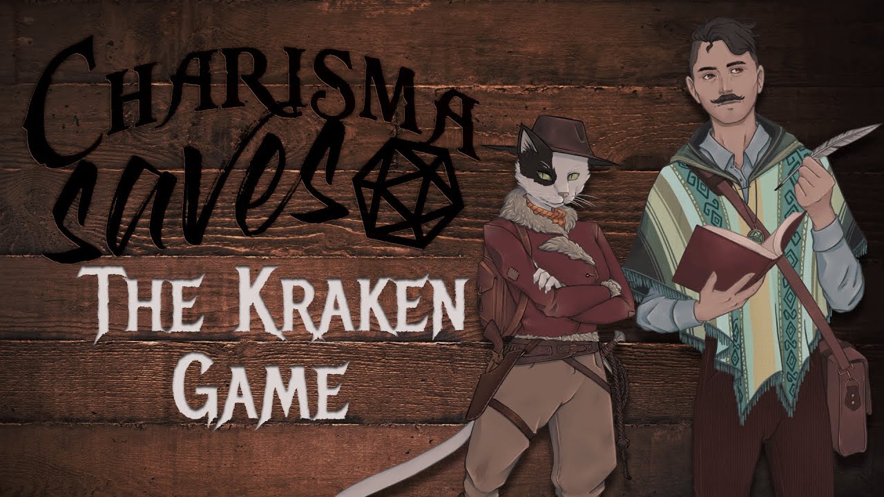 The Kraken Game | Charisma Saves | Campaign 2, Session 29 - YouTube
