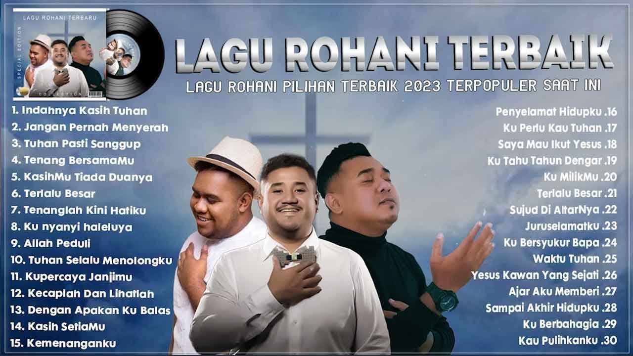 Lagu Rohani Eldhy Victor, Andmesh & Mike Mohede Full Album || Pujian ...